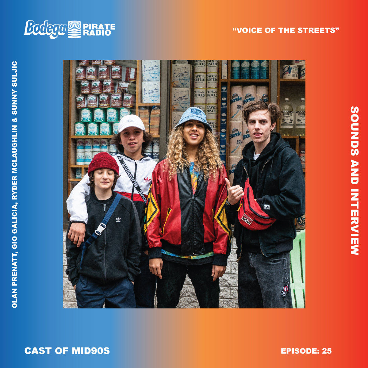 Episode #25: Interview with the cast of Mid90s - Bodega Pirate Radio ...